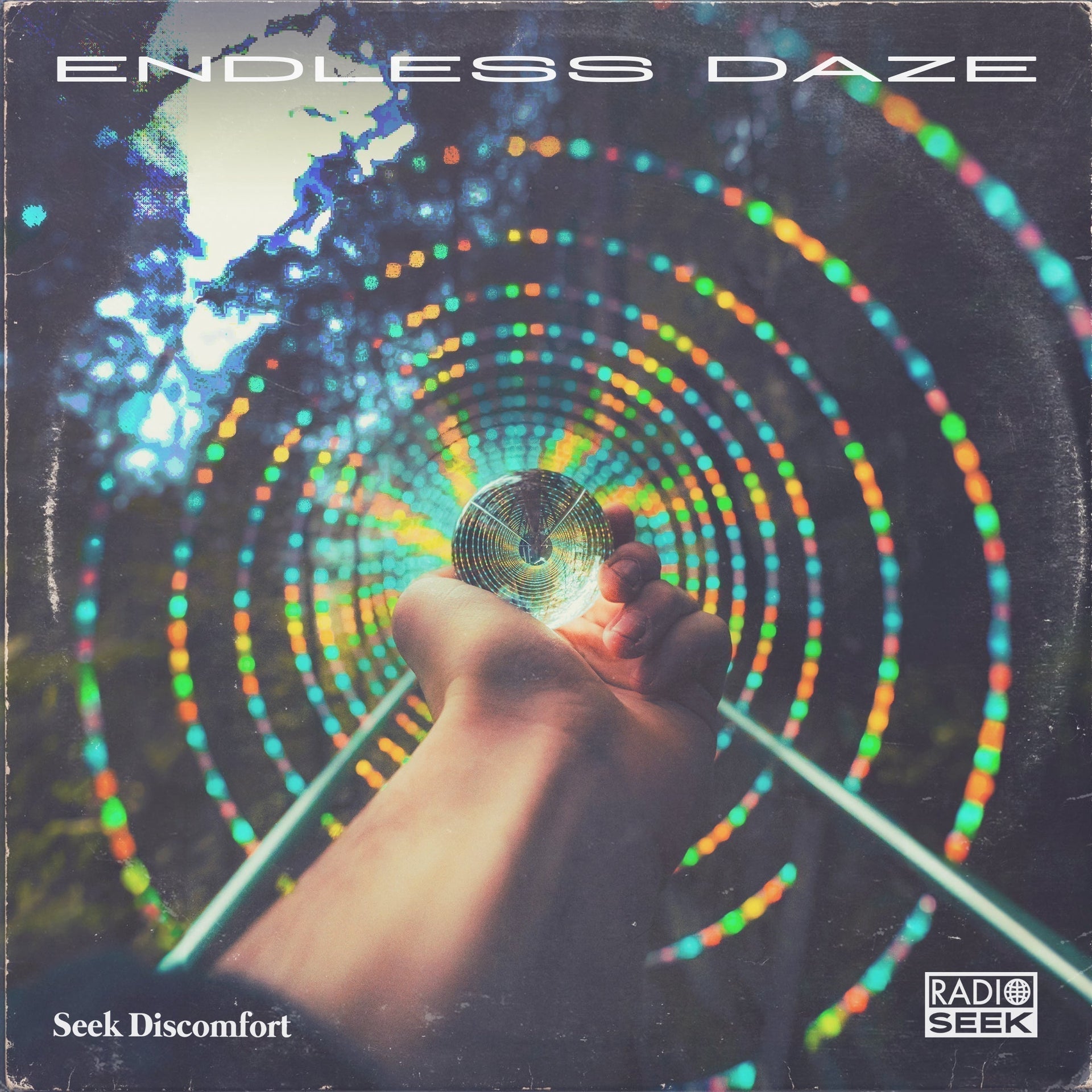 Endless Daze – Seek Discomfort